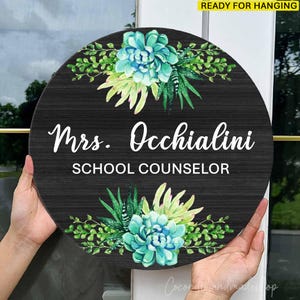 School Counselor Succulents Door Sign, Personalized School Counselor ...