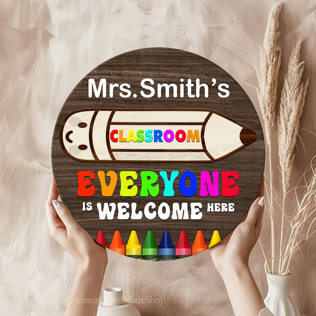 Custom Classroom Wooden Sign Door, Teacher Wooden Sign Gifts, Everyone ...