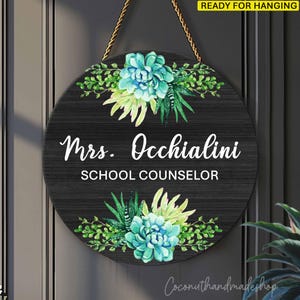School Counselor Succulents Door Sign, Personalized School Counselor ...