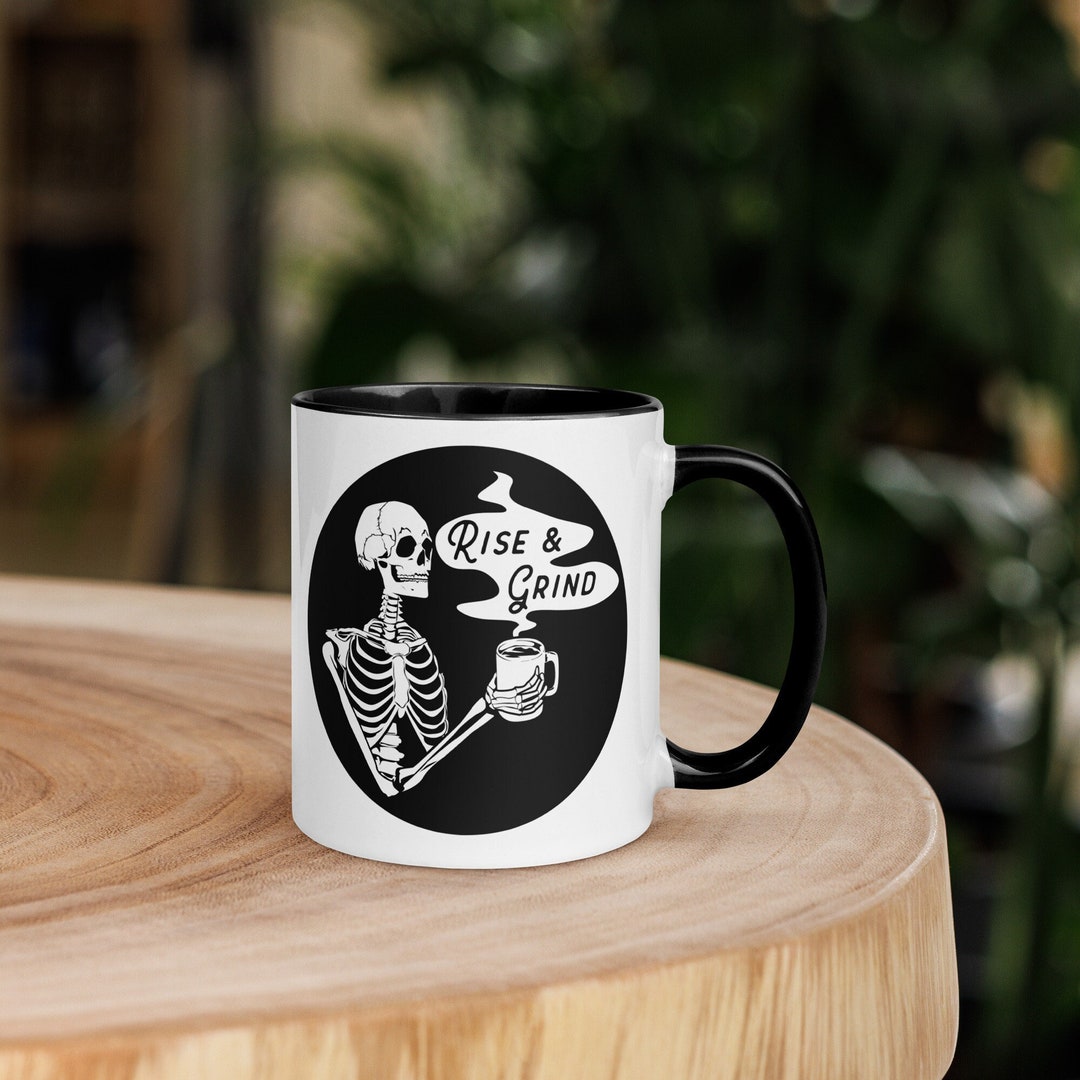 Rise and Grind Skeleton Coffee Mug | Skeleton Mug | Coffee Mug Funny - Etsy