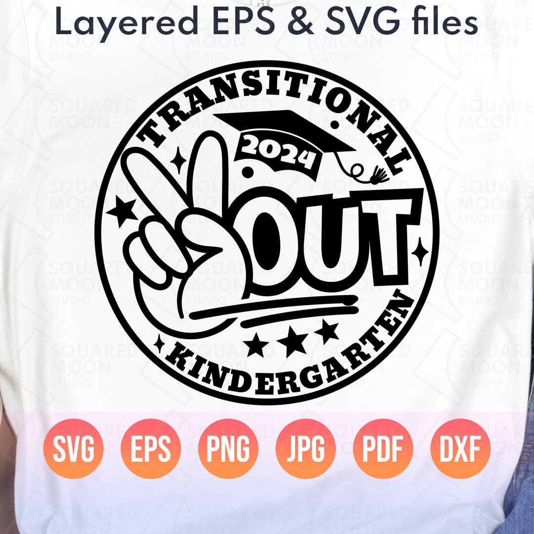 Last Day of TK Svg 2024 Transitional Kindergarten Graduation Png Last ...