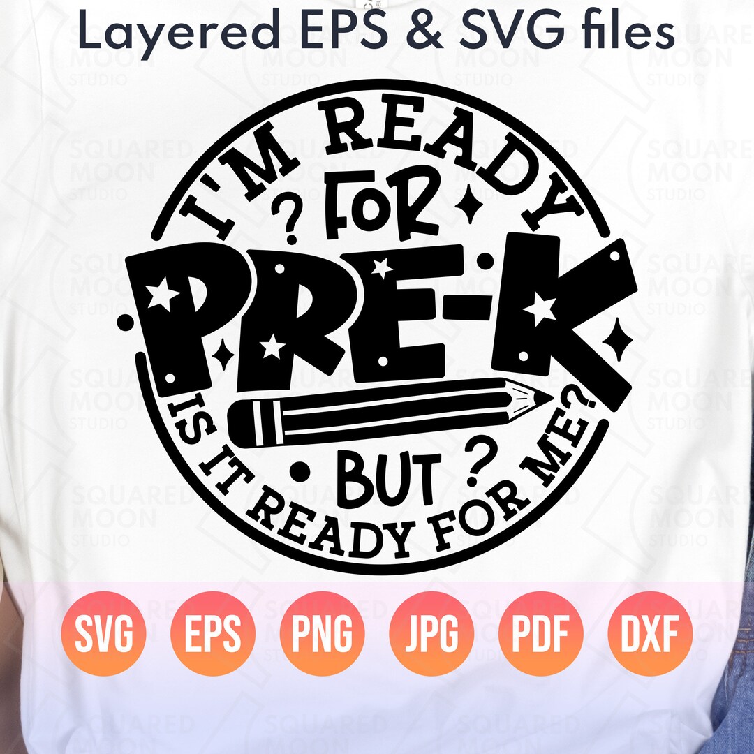 I'm Ready for Pre K but is It Ready for Me Svg Back to School Png 1st ...