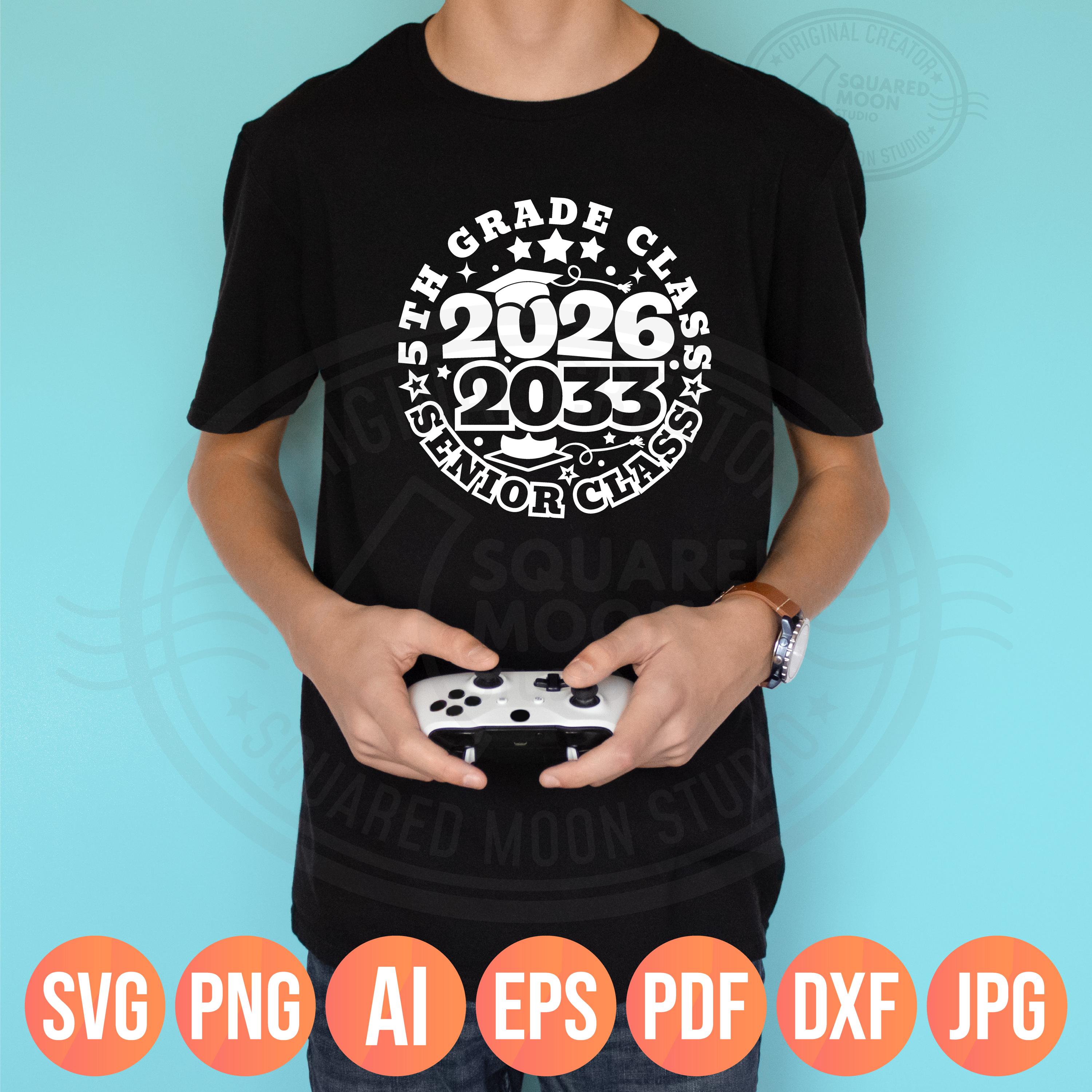 5th Grade Graduation Svg Png Bundle, Future Senior Class of 2033, Last ...
