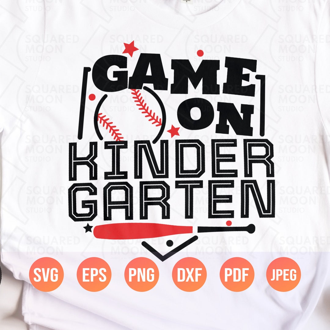 Kindergarten Svg Png| Game on Kindergarten Svg| Baseball Svg| Back to ...