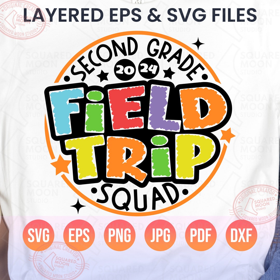 Field Day Svg Png, Second Grade Field Trip Squad Svg, Field Day 2024 ...