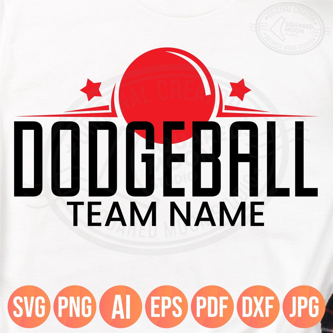 Dodgeball Svg Png, Dodgeball Shirt Design, DIY Team Name Mascot ...