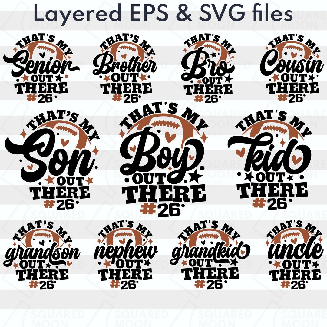 Football Family Svg Bundle| That's My Boy Out There Svg| DIY Custom ...