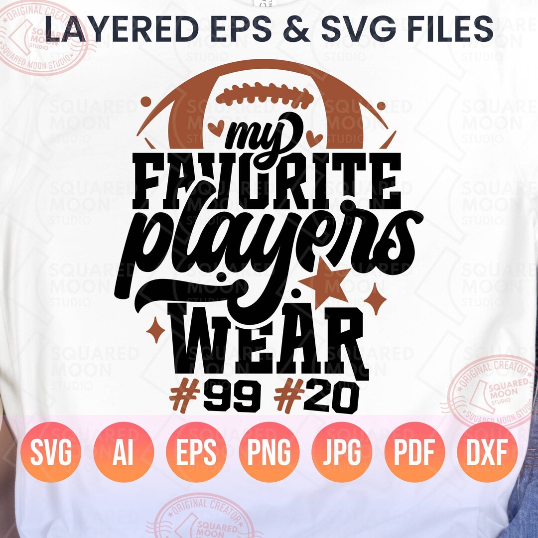 Football Mom Svg, My Favorite Players Wear SVG PNG, Football Family ...