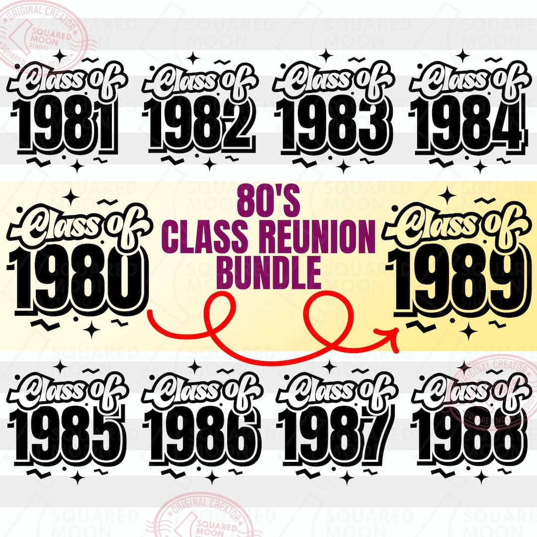Class Reunion Svg Png Bundle From 1980 to 1989, 80s' High School ...