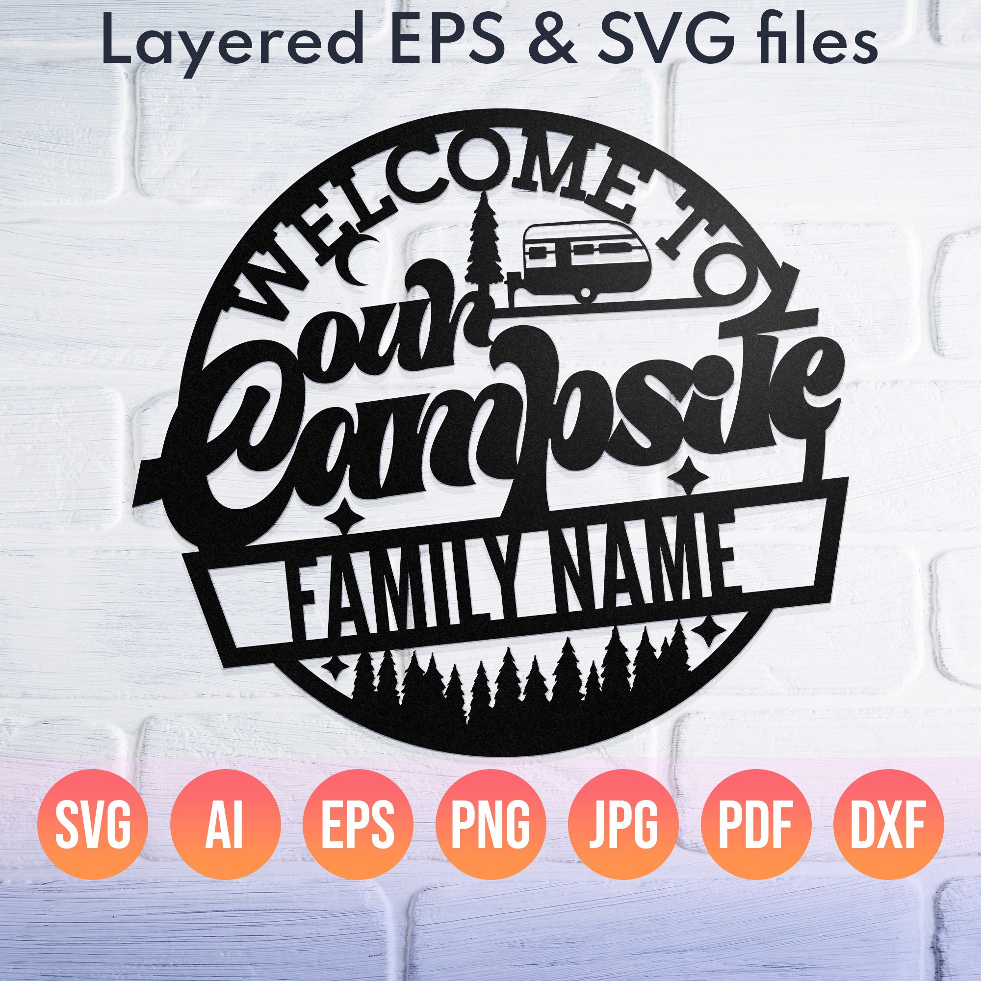Welcome to Our Campsite Sign Svg Png Dxf| DIY Personalized Name ...