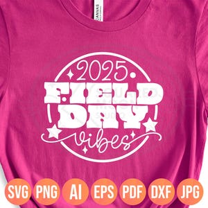 Field Day Vibes Svg Png, Funny Field Day 2025 Shirt Designs for Kids ...