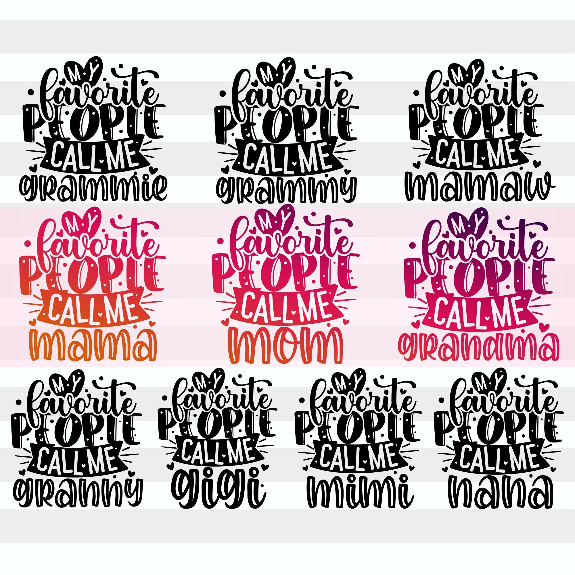 My Favorite People Call Me Svg| Grandma Svg Bundle| Mom Gift for Granny ...