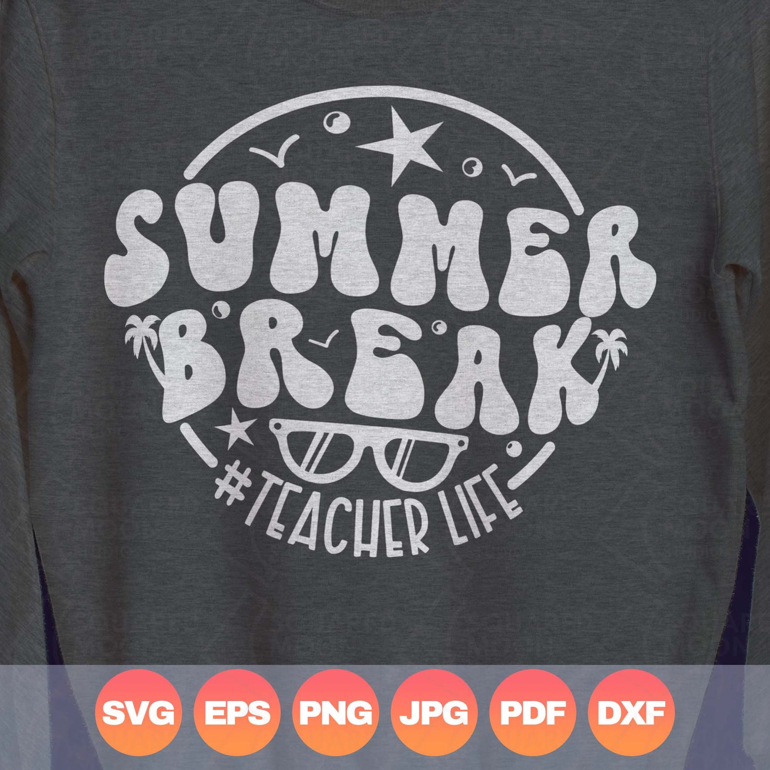 Summer Break Teacher Svg Teacher Life Gifts for Shirts & - Etsy