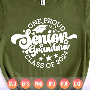 One Proud Senior Grandma Svg Png Class of 2024 Svg Graduation Grammy ...