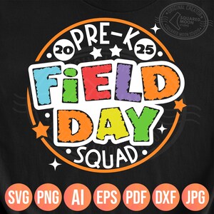 Field Day Svg Png, Pre K Field Day Squad Svg, Field Trip 2025 for Boys ...