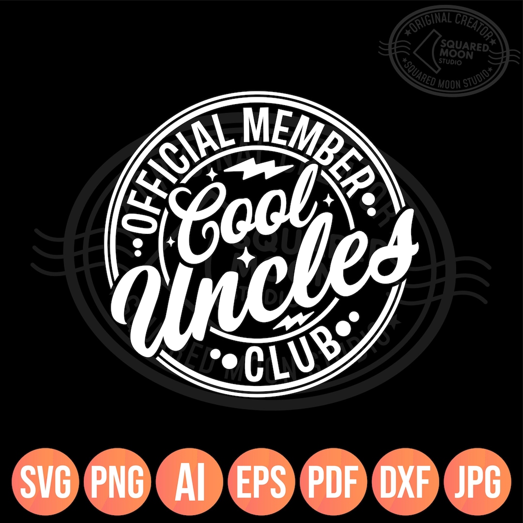 Official Member Cool Uncles Club Svg Png Dxf, Shirt Digital Design - Etsy