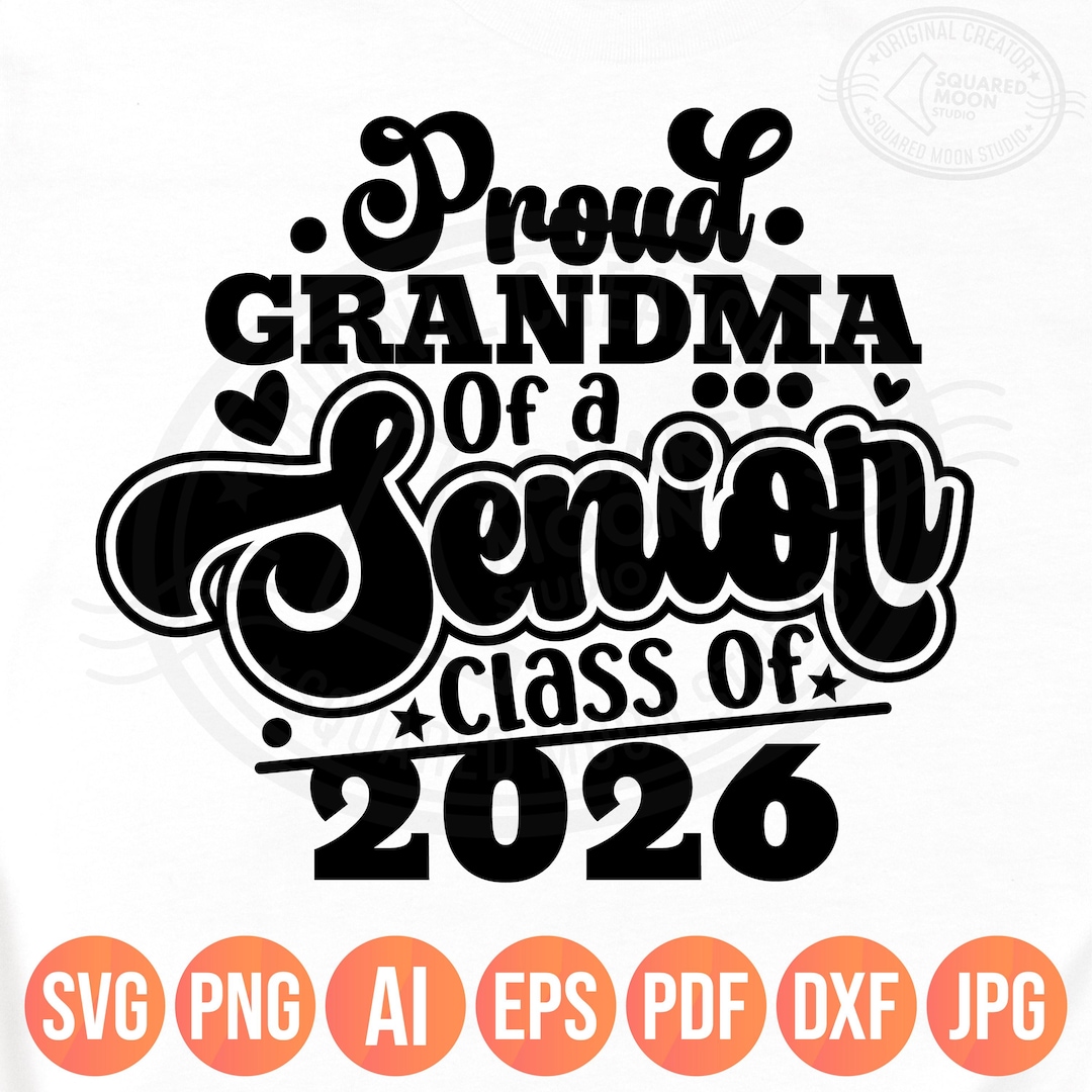 Proud Grandma of a 2026 Senior - SVG PNG DXF (digital Download) - Etsy