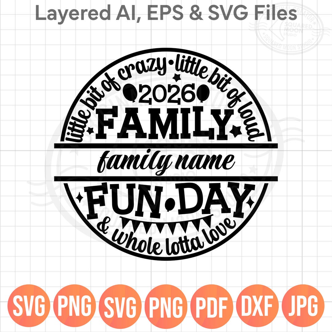 Family Fun Day 2026 SVG PNG, Little Bit of Crazy Whole Lotta Love - Etsy