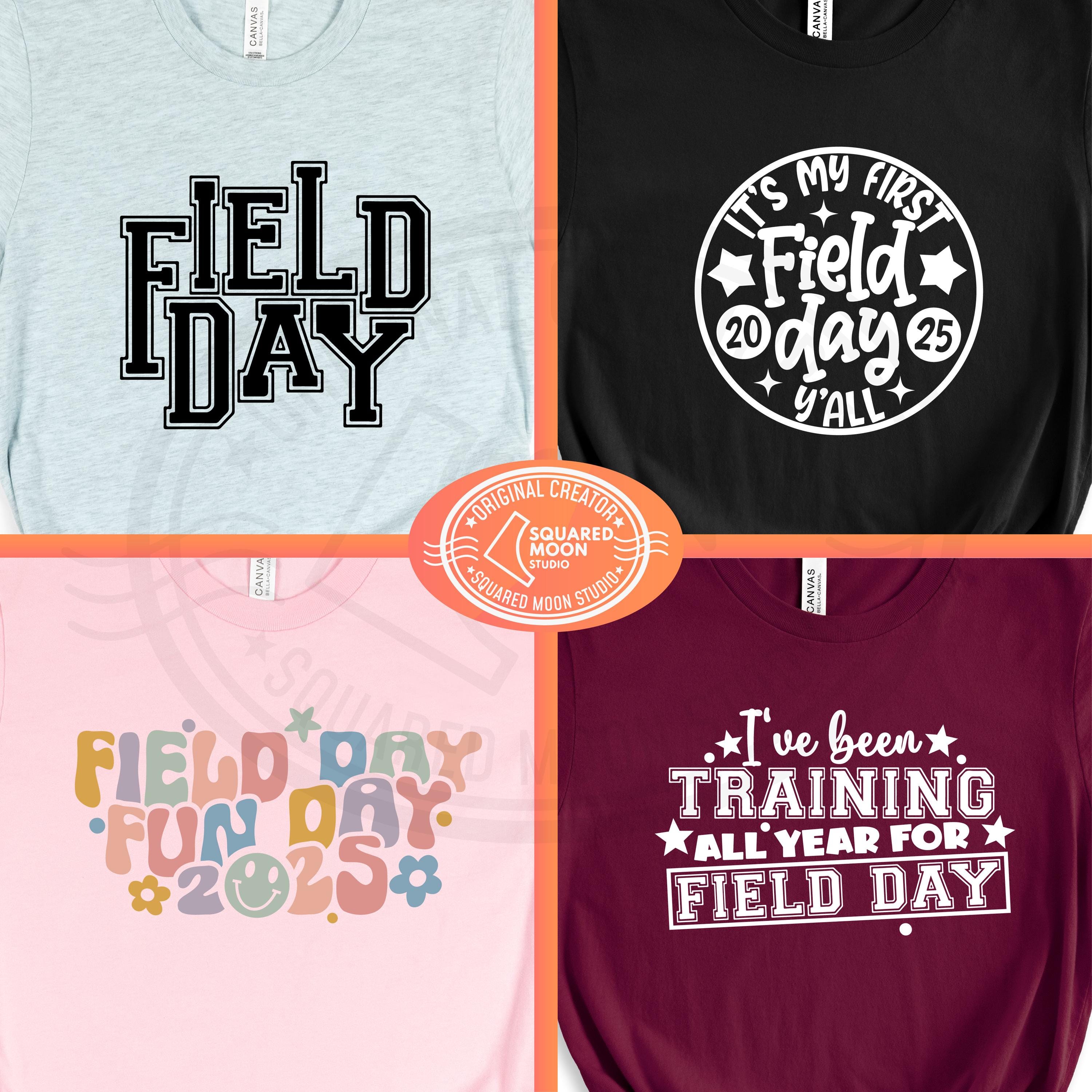 Field Day Svg Png 2025 Bundle, Funny Field Day Shirts Designs for Kids ...