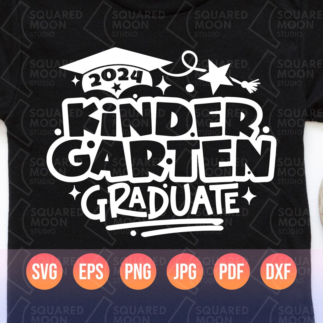 Kindergarten Graduation 2024 Svg Kindergarten Grad Png Kindergarten ...