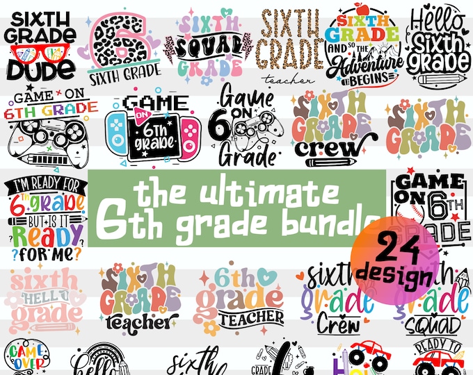 6th Grade Svg Bundle for Girls Boys and Teachers Sixth - Etsy
