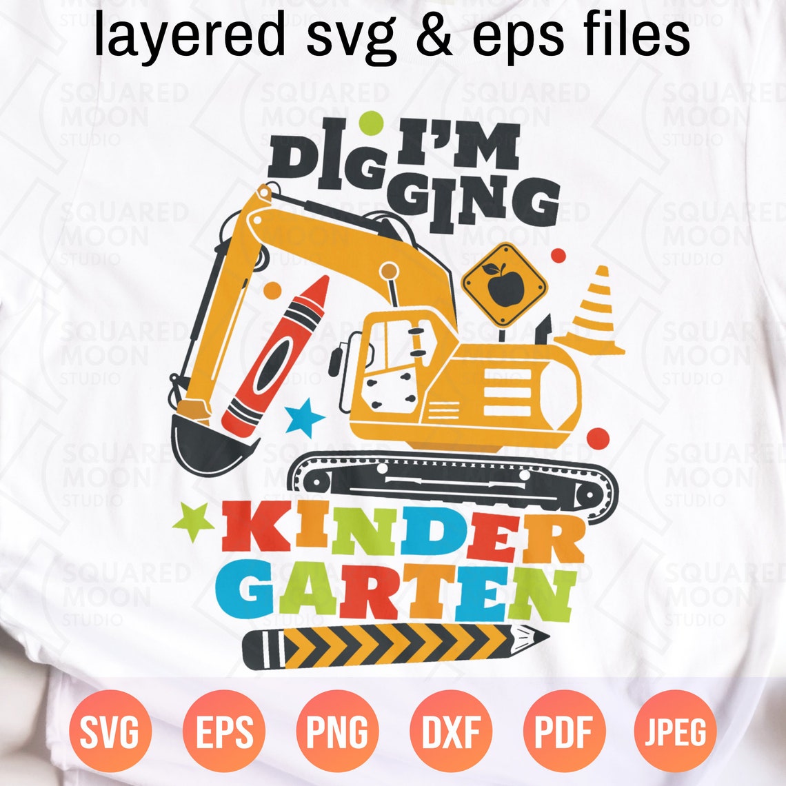 Kindergarten Svg Png| I'm Digging Kindergarten Svg| Back to School ...