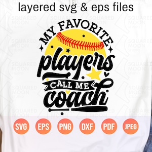 Softball Coach Svg Png My Favorite Players Call Me Coach Svg - Etsy