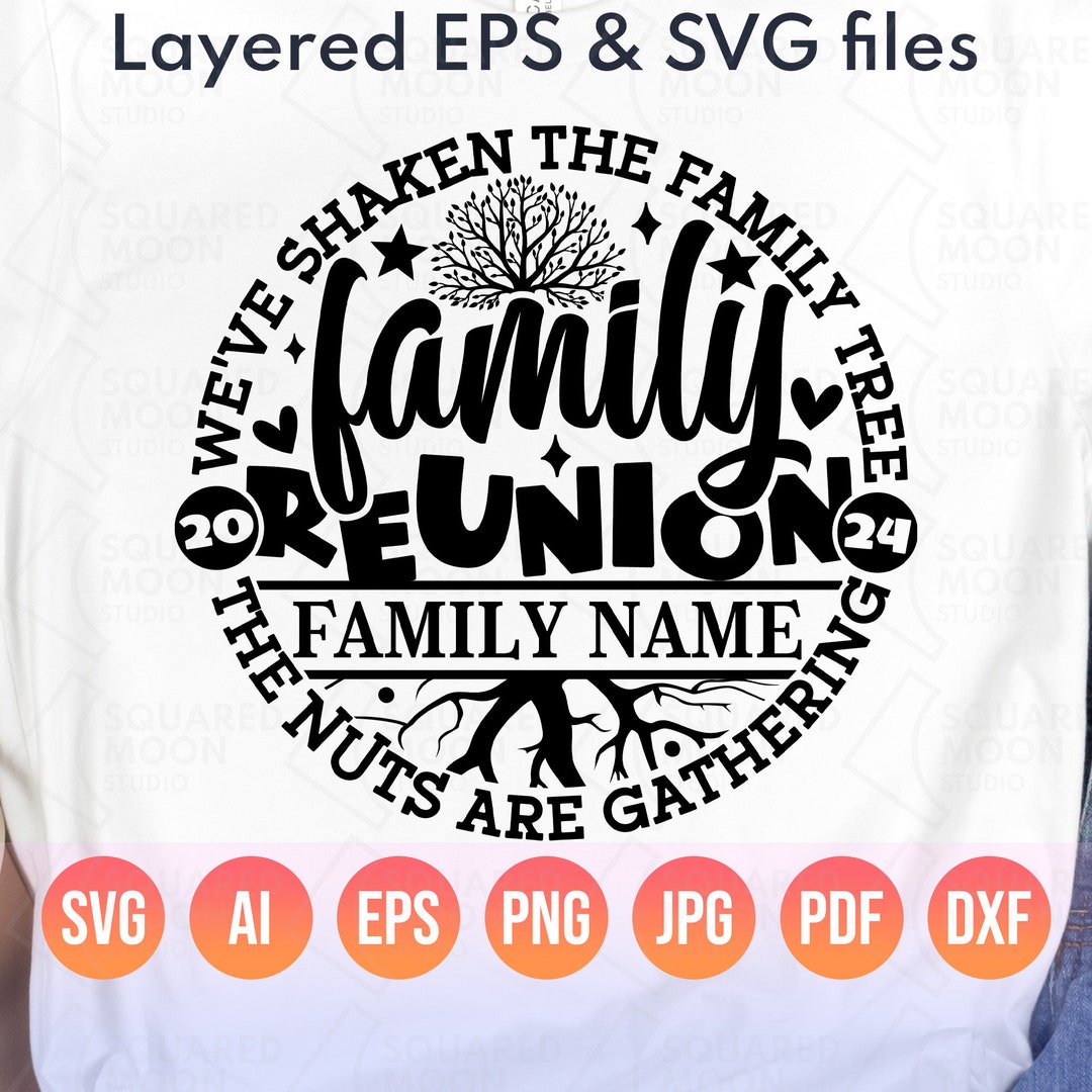 Family Reunion Svg Png We've Shaken the Family Tree the Nuts Are ...