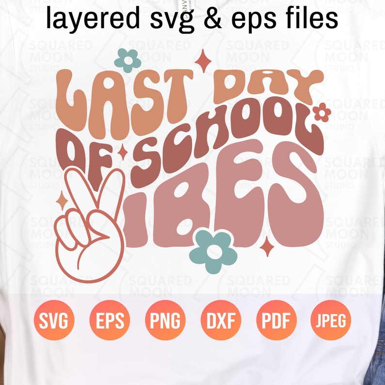 Last Day of School Teacher Svg Png Last Day of School Vibes - Etsy