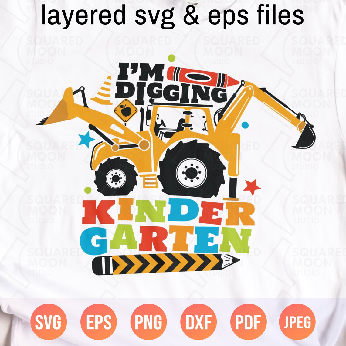 Kindergarten Svg Png| I'm Digging Kindergarten Svg| Back to School ...