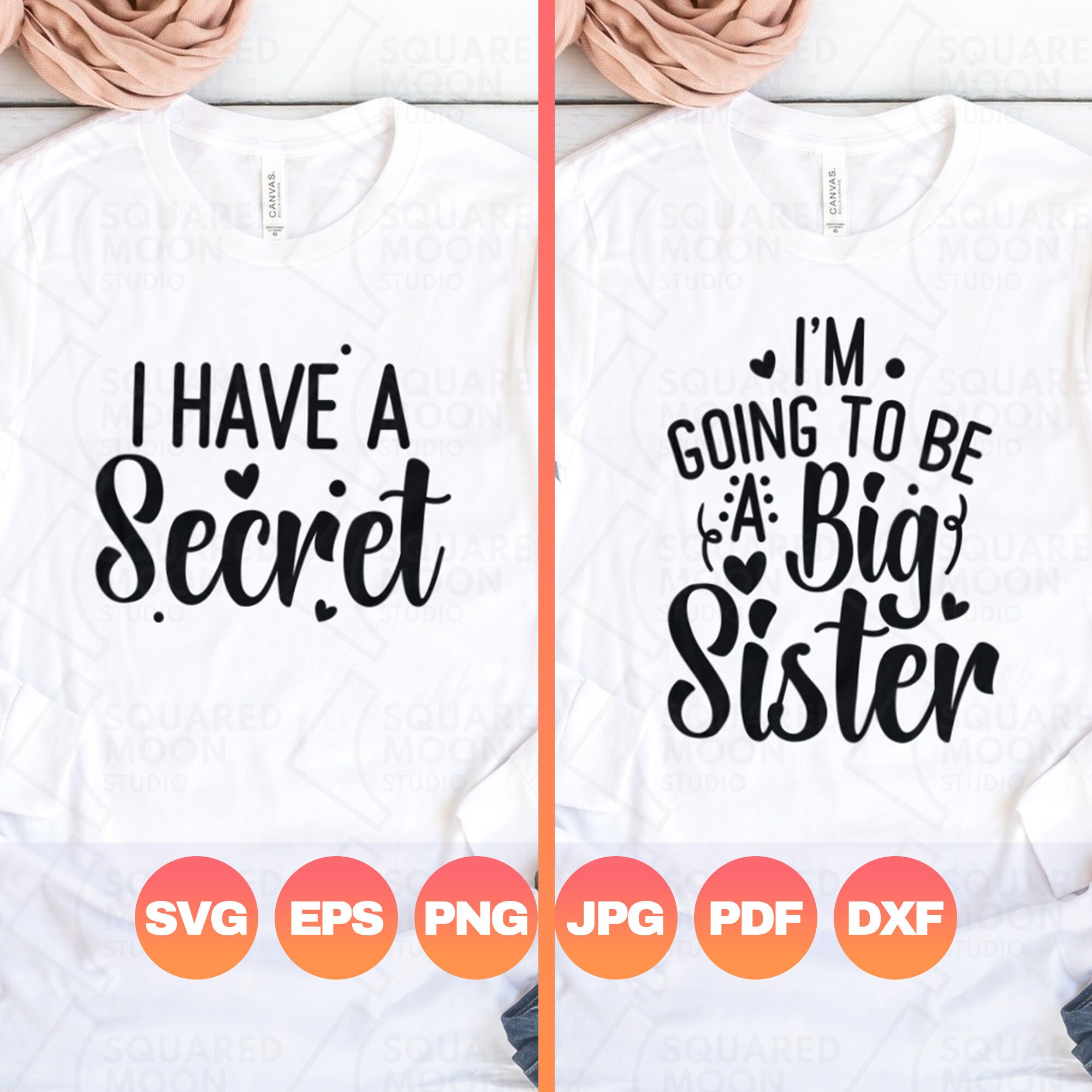 I Have a Secret I'm Going to Be a Big Sister Svg Big - Etsy
