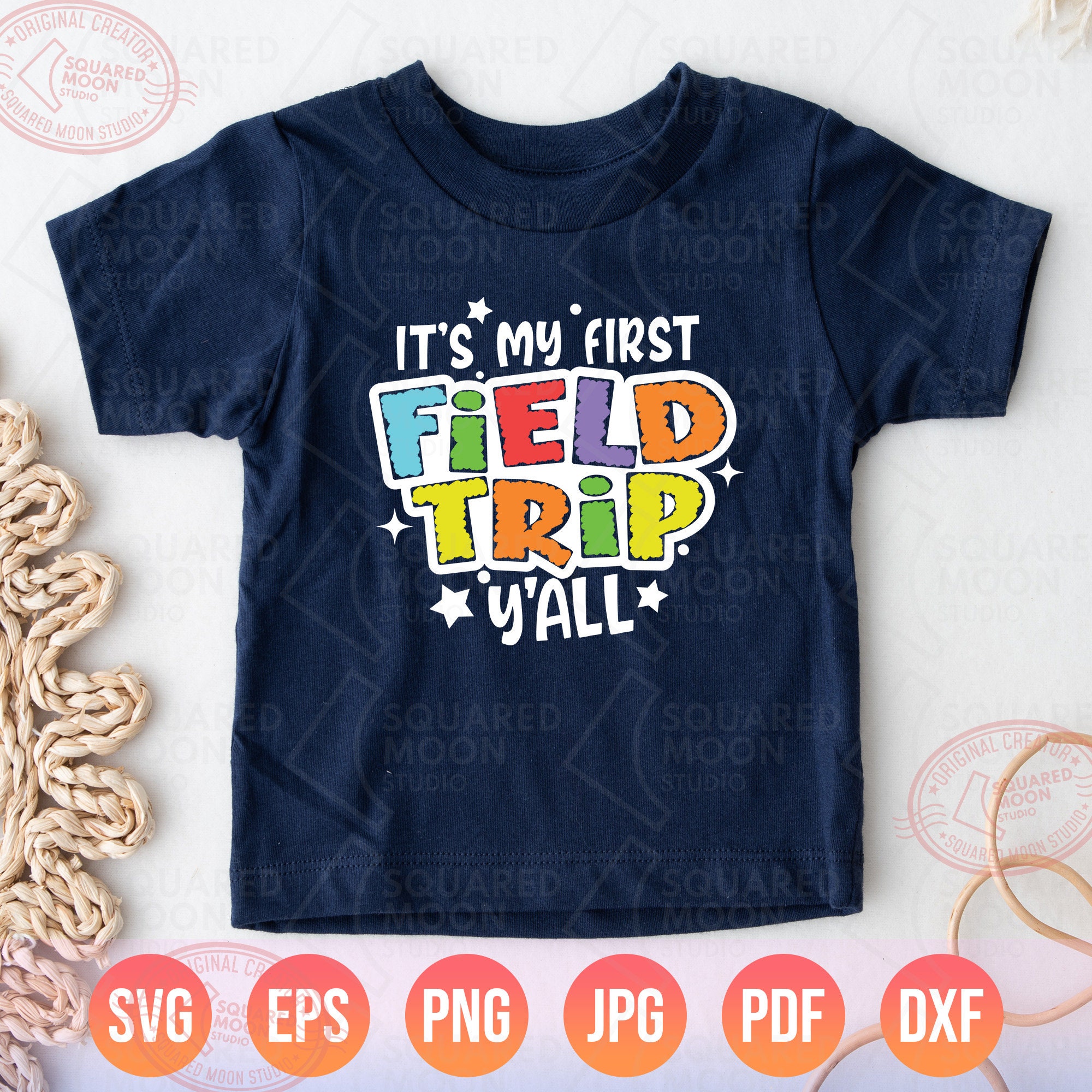 Field Day 2025 Svg Png, It's My First Field Trip Y'all for Boys and ...