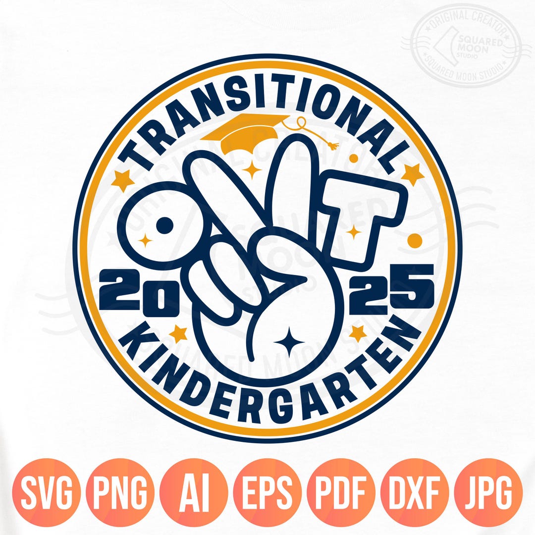 Transitional Kindergarten Graduation Svg Png, TK Grad, Last Day of ...