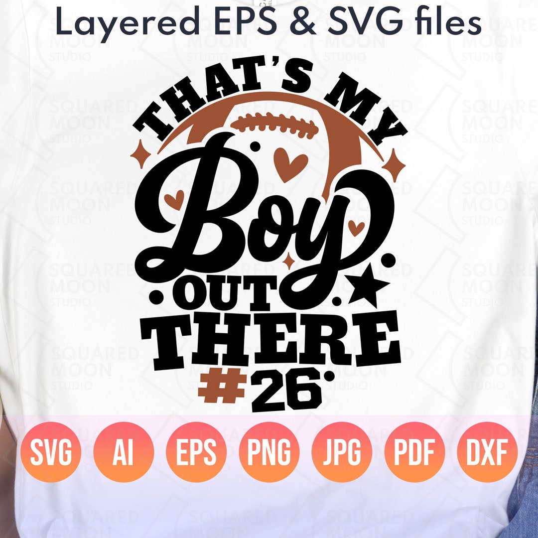 Football Mom Svg| That's My Boy Svg Png| My Boy Football Svg| DIY ...