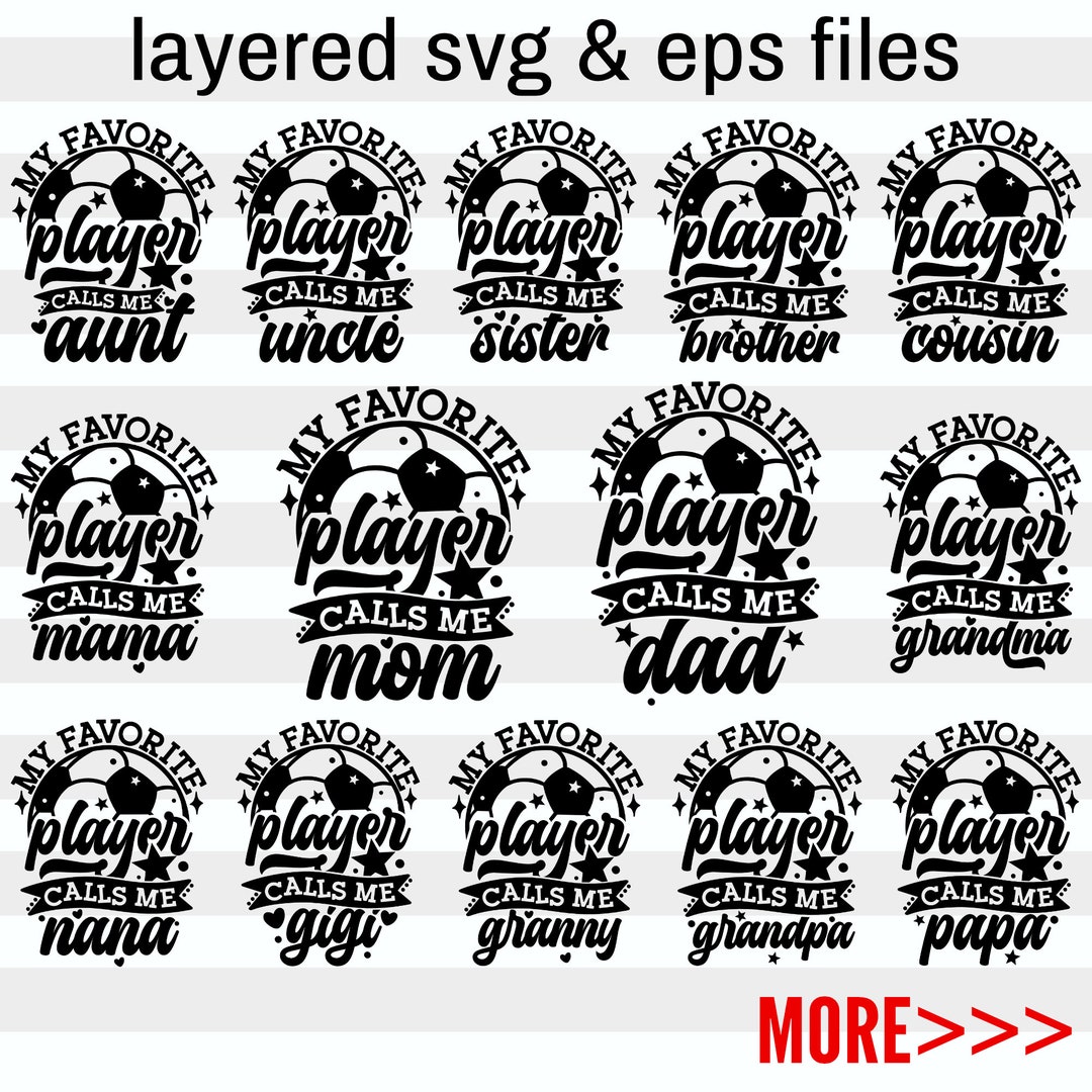 My Favorite Soccer Player Svg Soccer Family Matching Svg Bundle Soccer ...