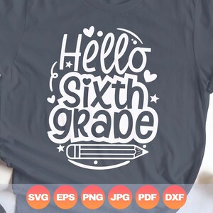 Back to School Svg Hello Sixth Grade Svg First Day of School - Etsy