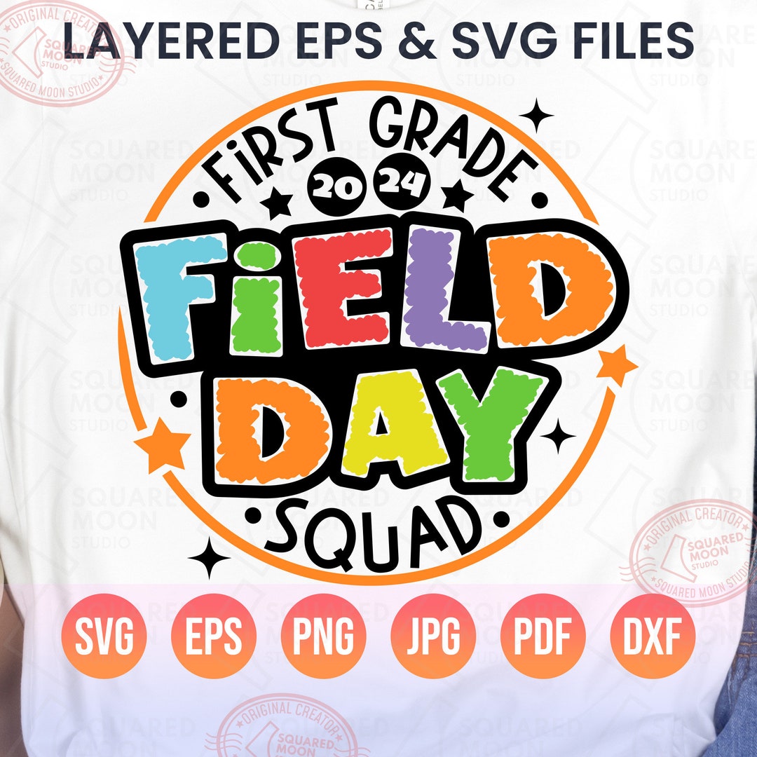 First Grade Field Day Squad Svg, Field Day Svg Png, Field Trip 2024 for ...