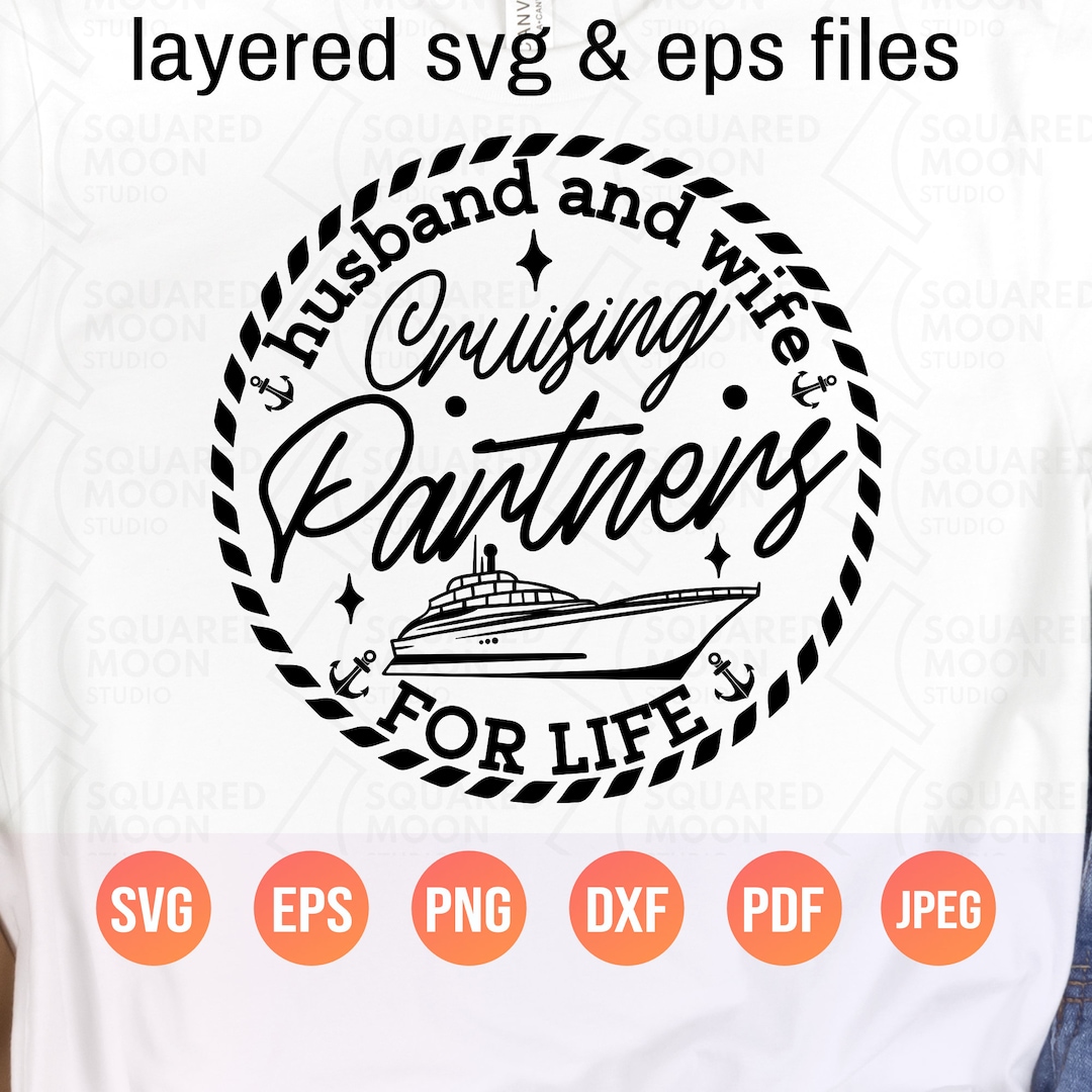 Husband and Wife Cruising Partners for Life Svg Png Family Cruise ...