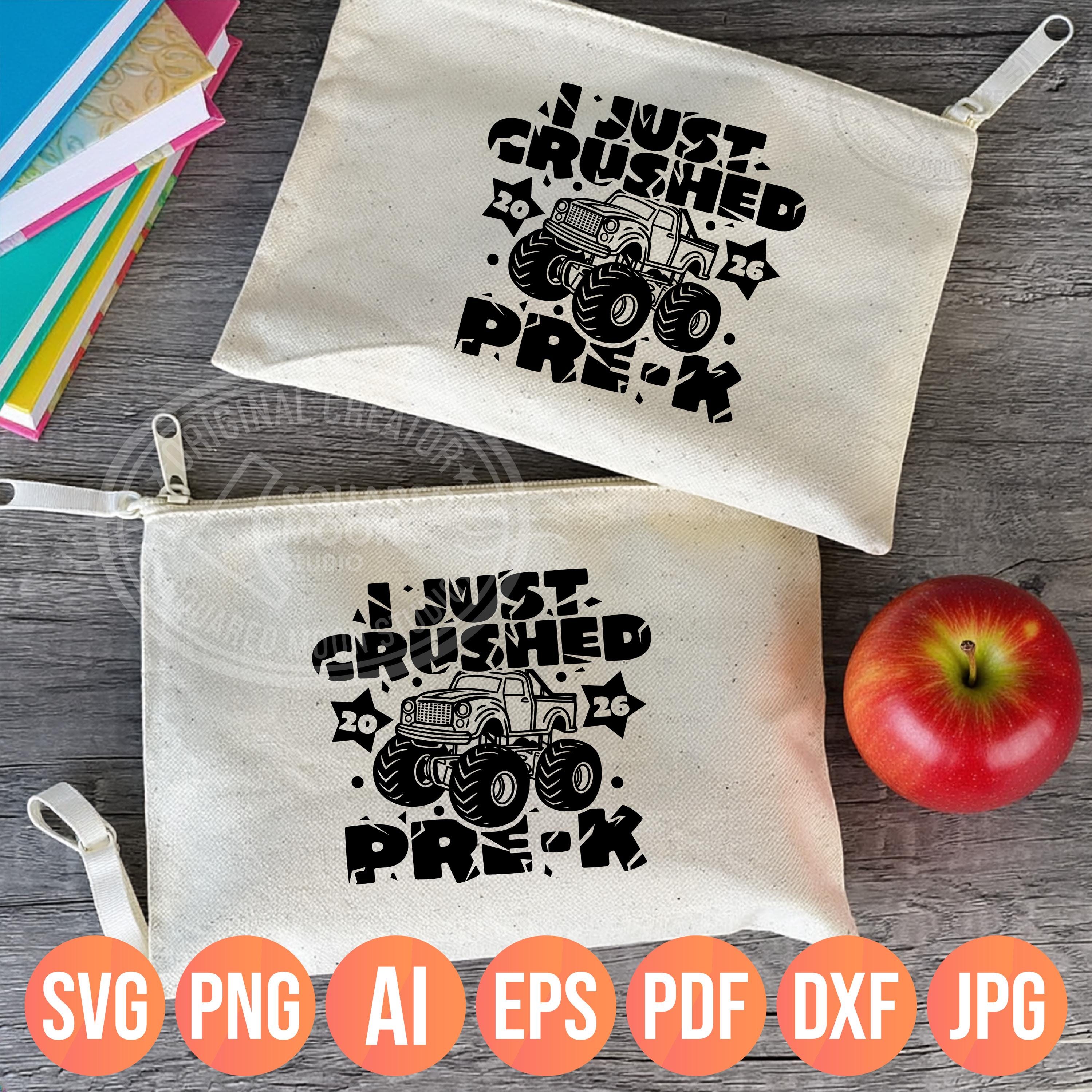 I Just Crushed Pre-k PNG SVG, Pre K Graduation, Last Day of School ...