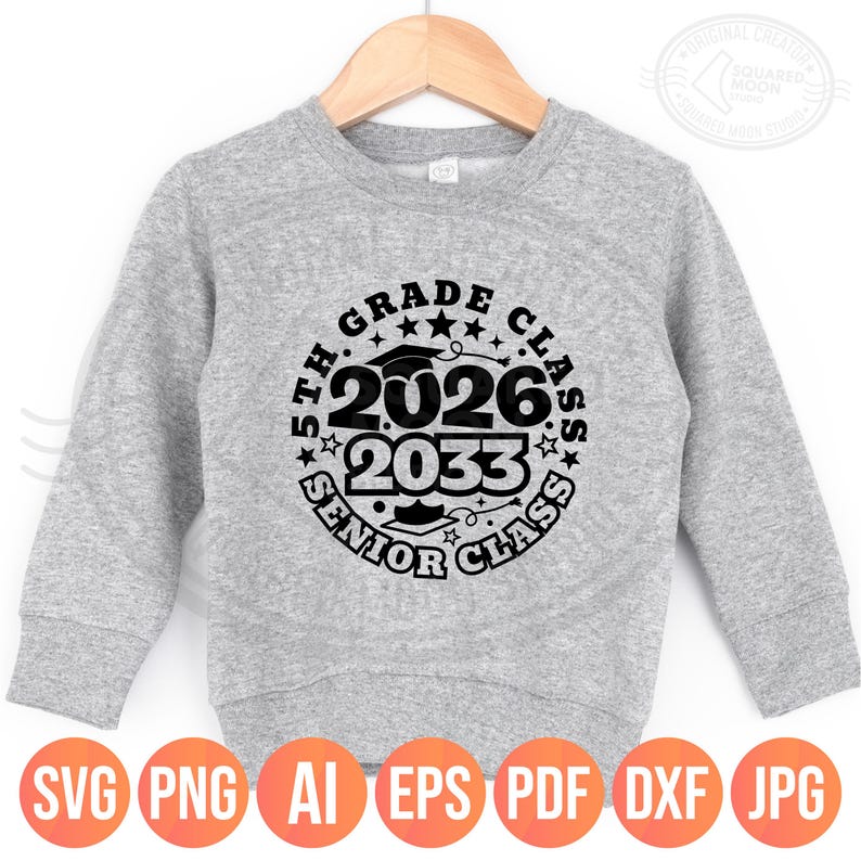 5th Grade Graduation Png Svg Bundle, Future Senior Class of 2033, Last ...