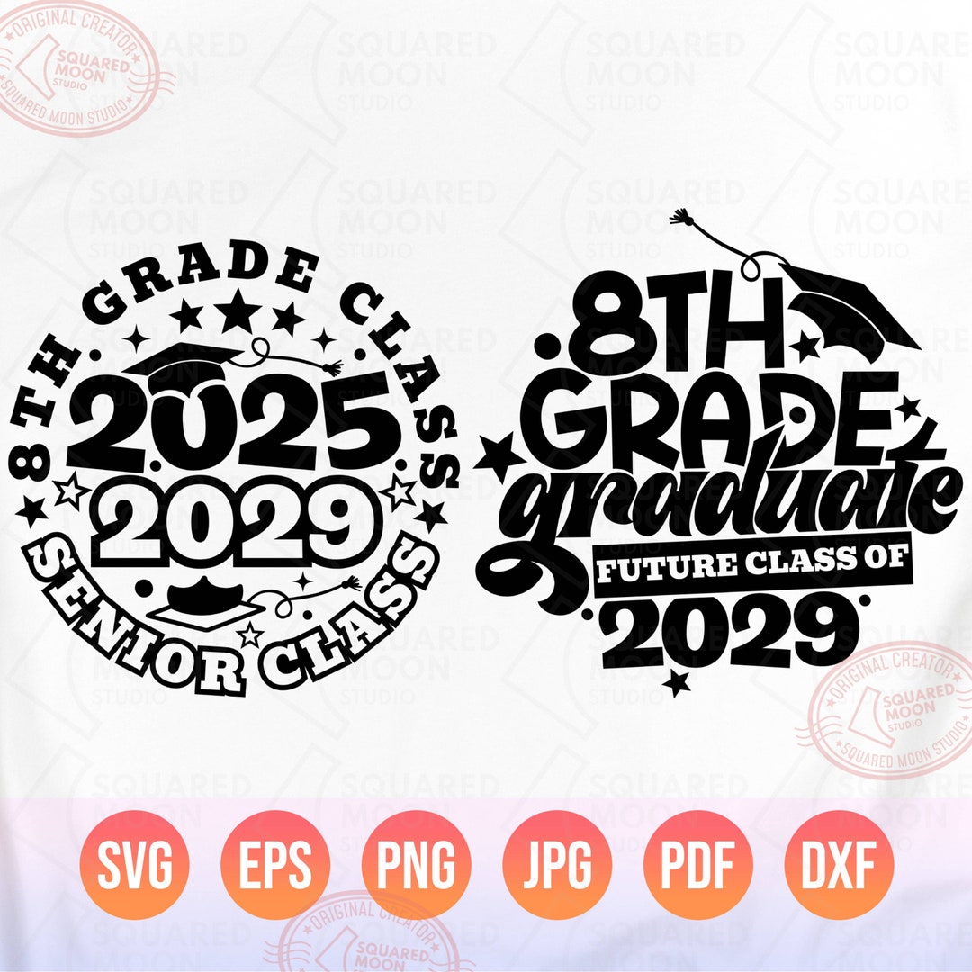 8th Grade Graduation Svg Png, Future Class of 2029, Middle School ...