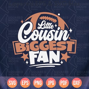 Little Cousin Biggest Fan Football SVG PNG: Sibling Gift (digital Files ...