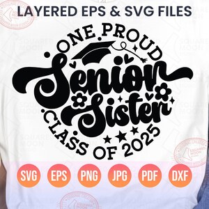 One Proud Senior Sister Svg Png, Class of 2025 Svg, Big Sister of a ...