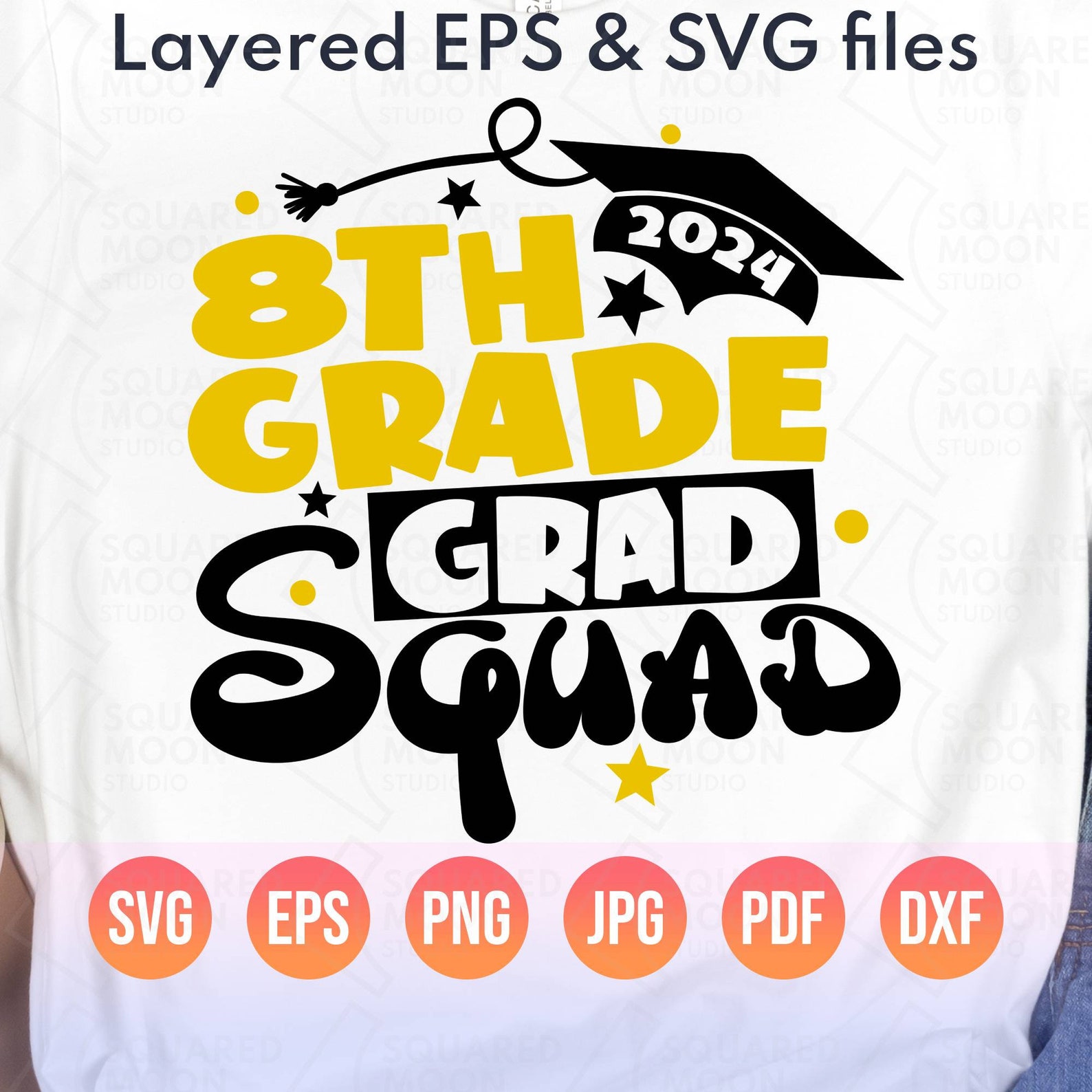 2024 8th Grade Grad Squad Svg Png Dxf Eps for Graduation, Eighth Grade ...