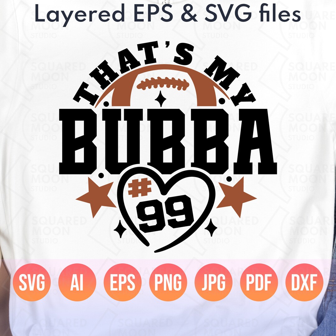 That's My Bubba Svg Png| Football Sister Svg| DIY Custom Number in a ...