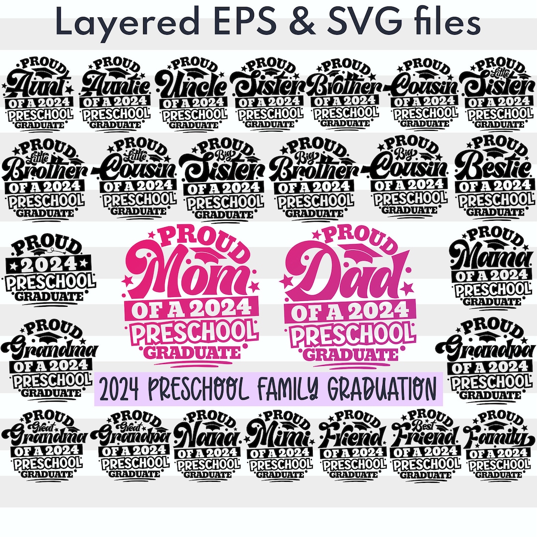 Preschool Graduation Svg Png Proud Family of a 2024 Preschool Graduate ...
