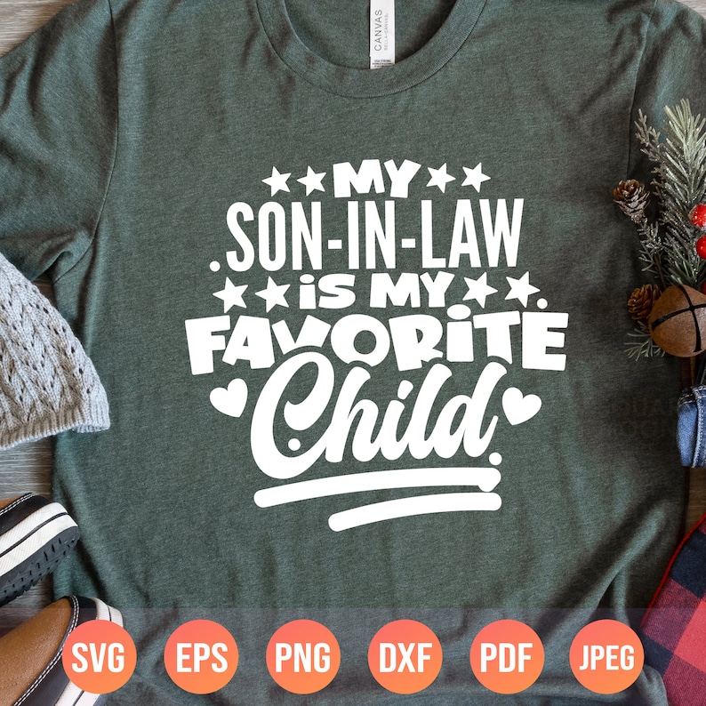 My Son-in-law is My Favorite Child Svg Png Dxf Mother in Law - Etsy