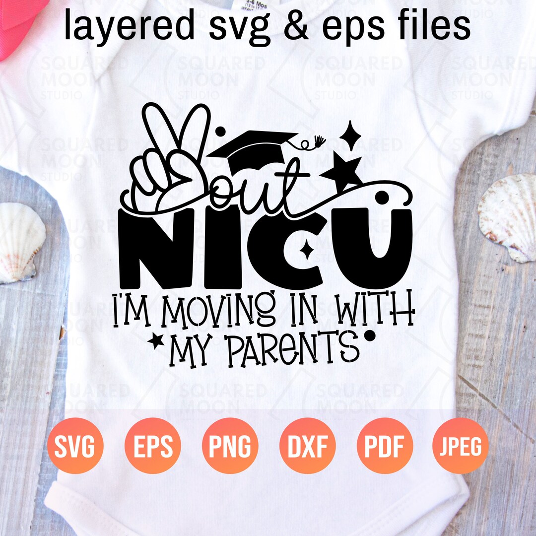 Nicu Svg Png| I'm Moving in With My Parents| Funny Graduation for ...
