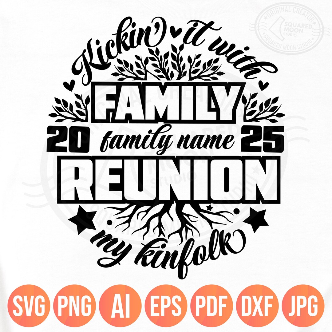 Kickin It With My Kinfolk Svg Png, Family Reunion Svg, DIY Personalized ...