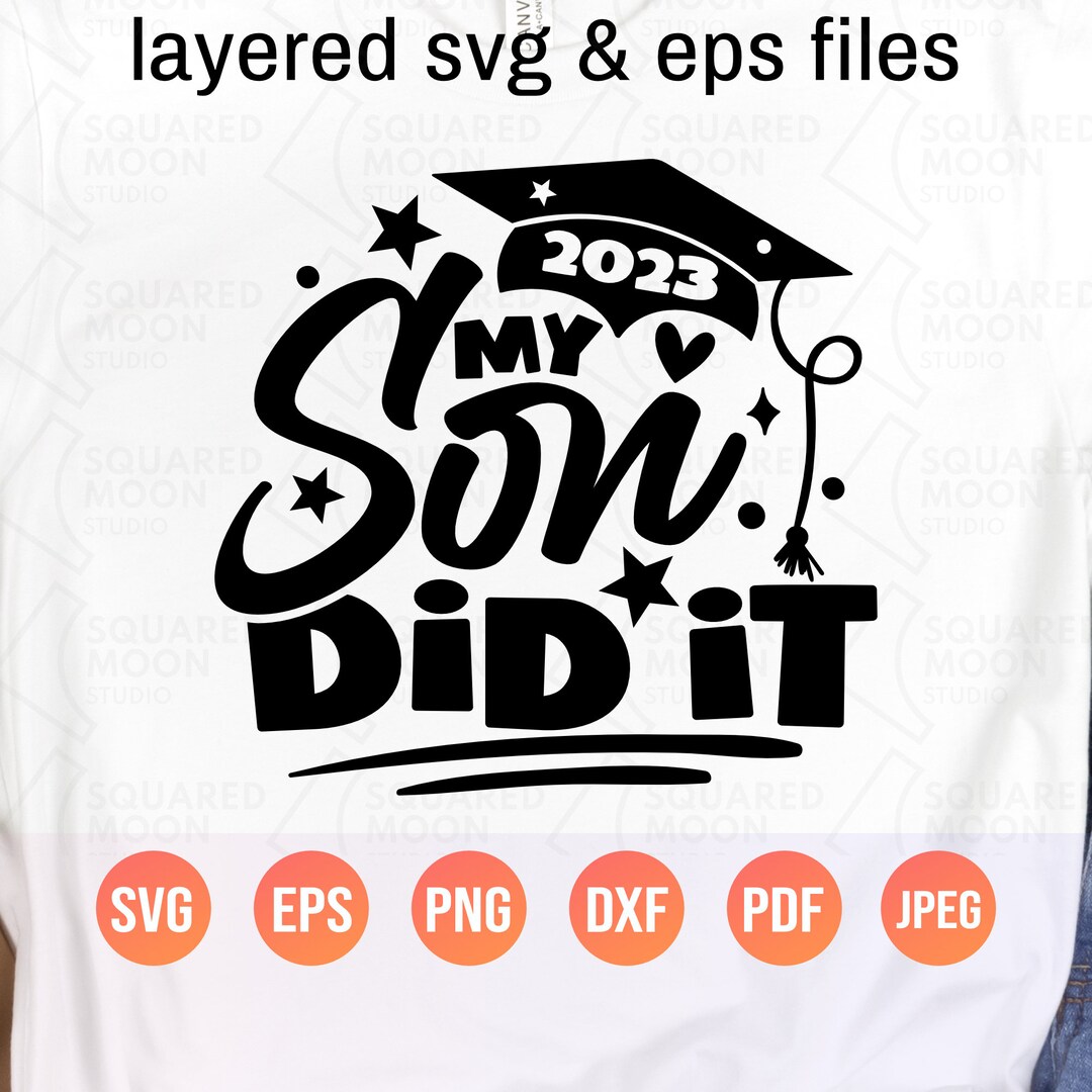 My Son Did It Svg Png Mom of a Graduate Svg Graduated Boy - Etsy